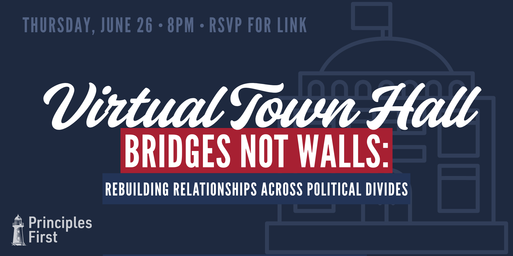 Principles First Virtual Town Hall - Principles First